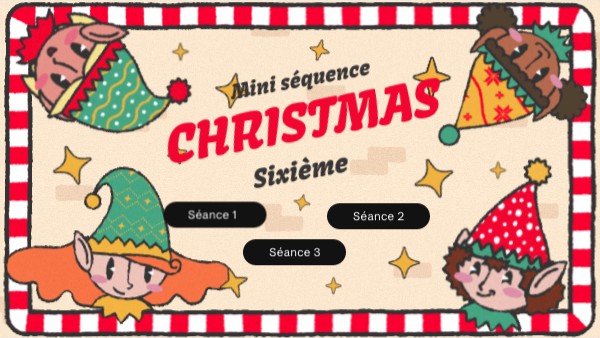Séquence 6e Christmas | Genially