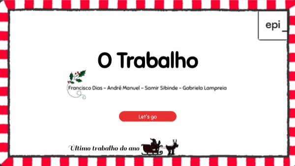 O trabalho | Genially