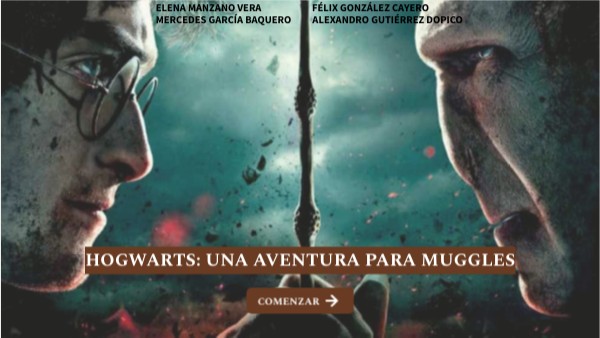 HOGWARTS: UNA AVENTURA PARA MUGGLES | Genially