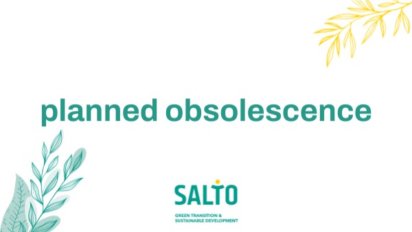 Planned obsolescence