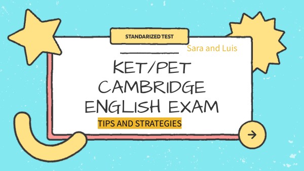 KET TIPS AND STRATEGIES | Genially