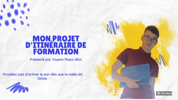 Vidéo Projet d'itinéraire de formation