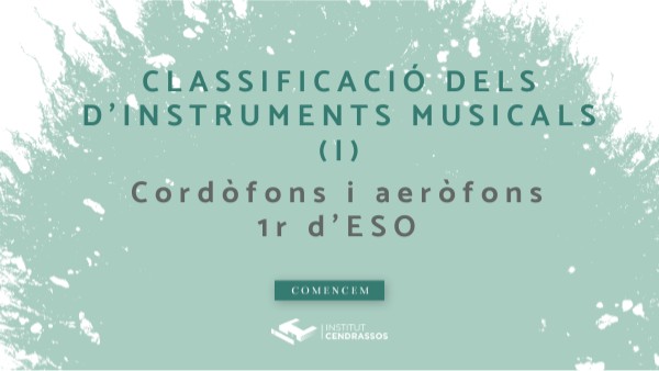 INSTRUMENTS MUSICALS 1R D'ESO I | Genially