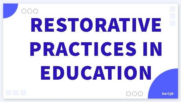 RESTORATIVE PRACTICES | Genially