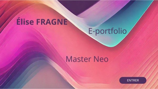 E-portfolio Élise FRAGNE | Genially
