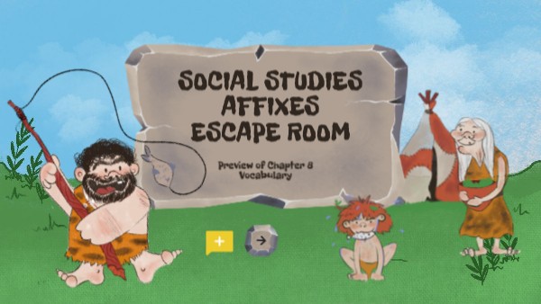 AFFIXES for CH 8 ESCAPE ROOM - Dutton Edits | Genially