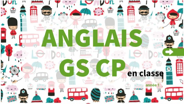 Anglais GS CP MAITRE année 1 | Genially