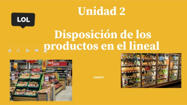 UD2 Disposición de productos en lineales | Genially