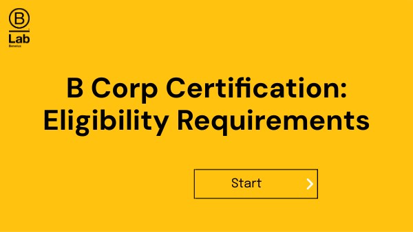 (EDITABLE VERSION) 🇬🇧 B Corp Certification: Eligibility Requirements | Genially