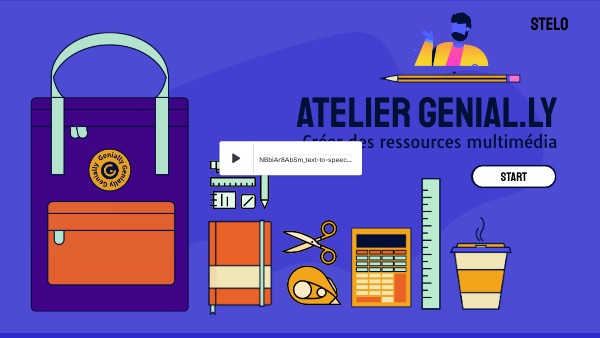 Atelier - Genially STELO | Genially