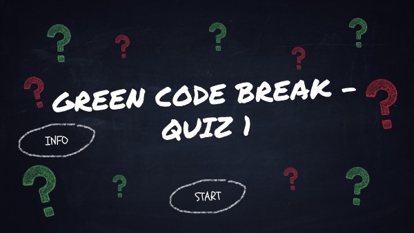Green Code Break - Quiz 1