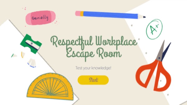 RESPECTFUL WORKPLACE ESCAPE ROOM | Genially