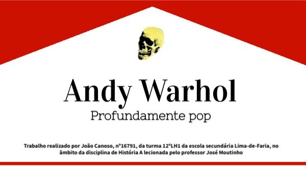 Andy Warhol: profundamente pop | Genially