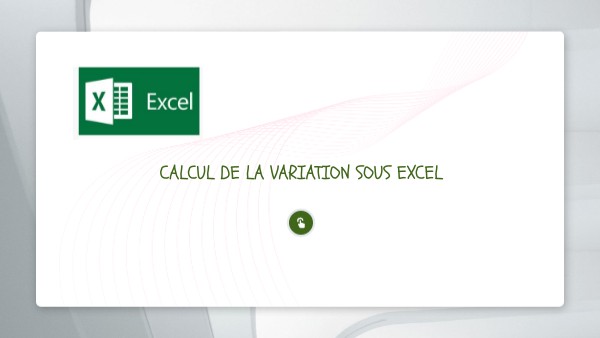 Déterminer une variation avec Excel | Genially