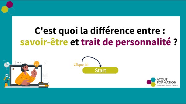 Différence entre trait de personnalité et savoir-être