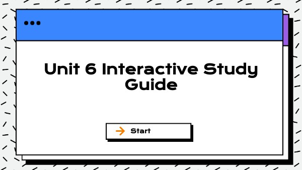 Unit 6 Interactive Study Guide | Genially