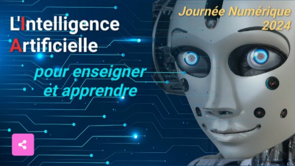 Journée numérique INSPE 2024 - IA | Genially