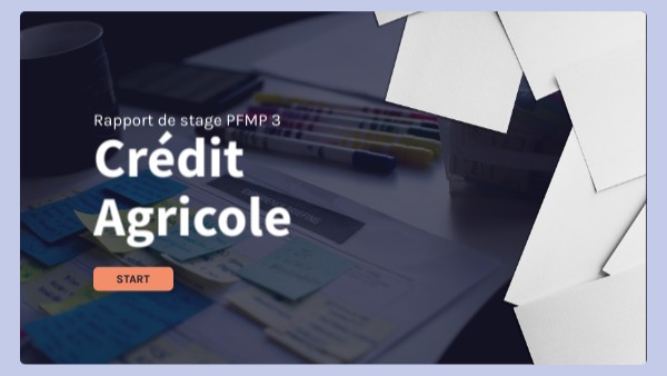 Crédit Agricole PFMP3 Lou-Anne Fixot | Genially