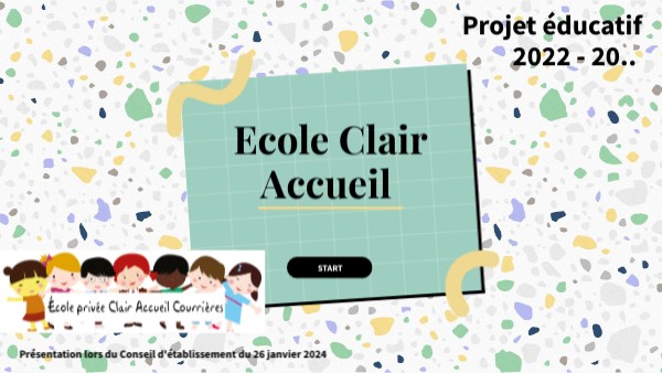projet éducatif Ecole Clair Accueil | Genially