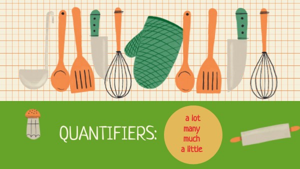 THE QUANTIFIERS | Genially