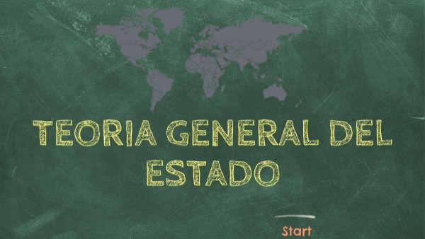 TEORIA GENERAL DEL ESTADO | Genially