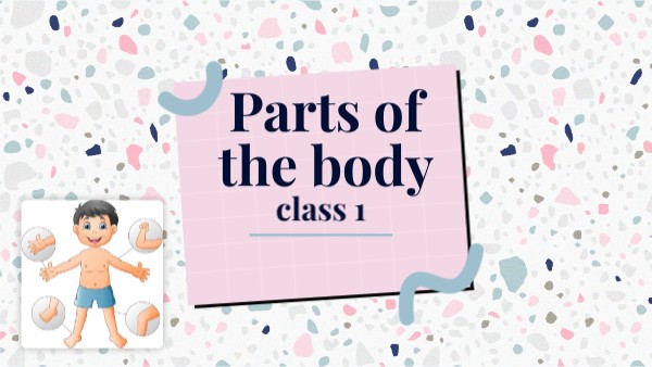 2025 Parts of the body - kinder 4 | Genially