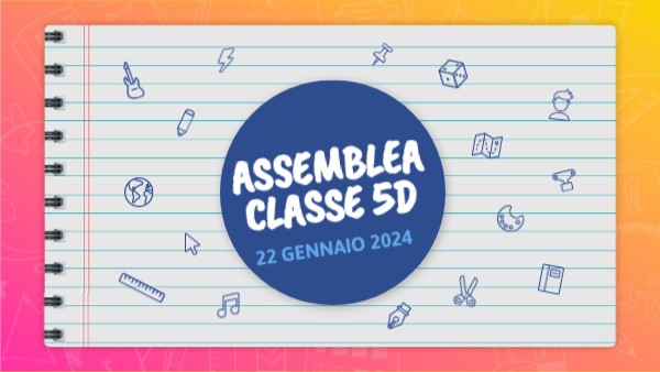 ASSEMBLEA DI CLASSE - 5D GENNAIO 2024
