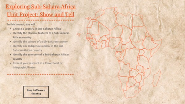 Exploring Sub-Saharan Africa Project: Show and Tell | Genially