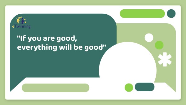 If you are good, everything will be good | Genially