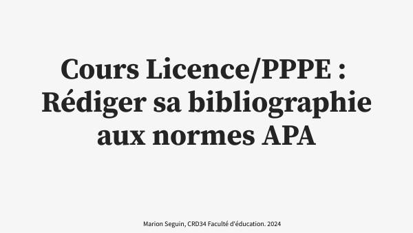 Licence - Rédiger sa bibliographie aux normes APA | Genially