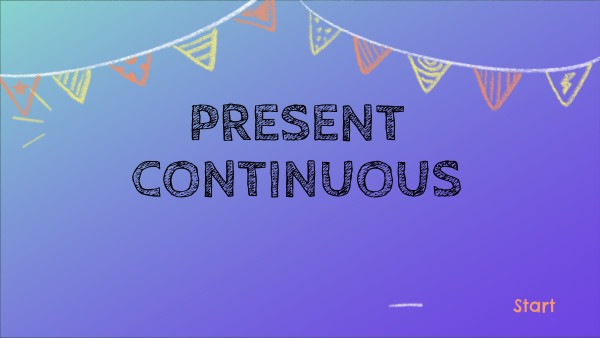 Present Continuous | Genially