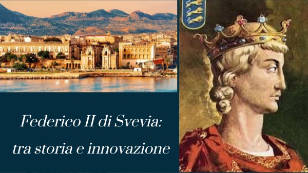 Federico II: tra storia e innovazione | Genially