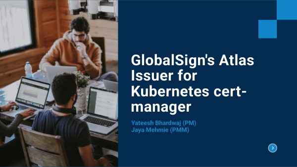 GlobalSign's Atlas Issuer for cert-manager (GLC) | Genially