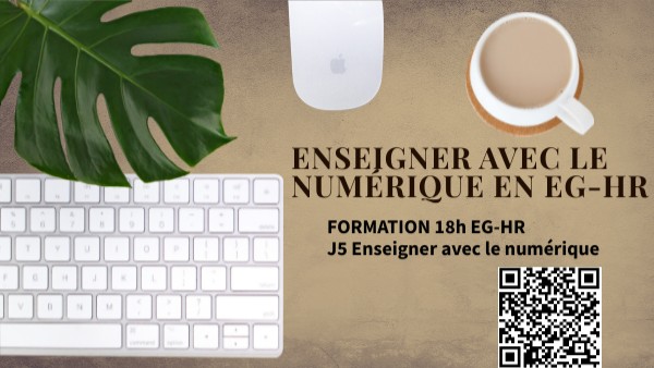 J5 18H Enseigner avec le numérique