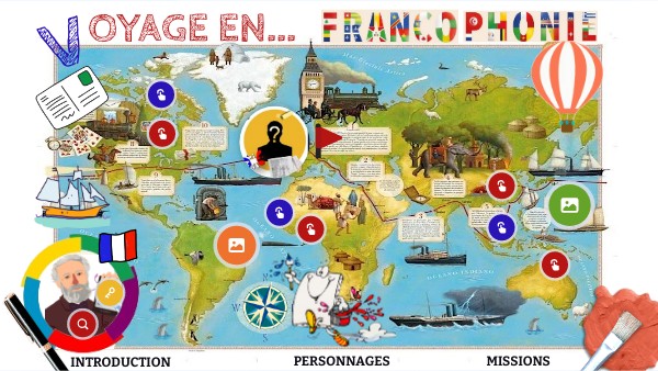 VOYAGE EN FRANCOPHONIE! - CLIL