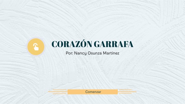 PRESENTACIÓN CORAZÓN GARRAFA | Genially