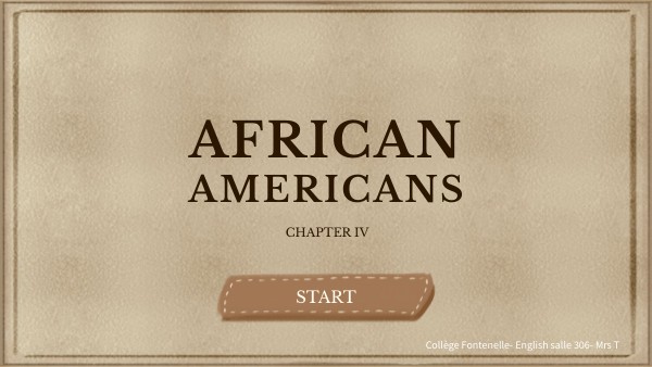 Chapter 5: African Americans | Genially