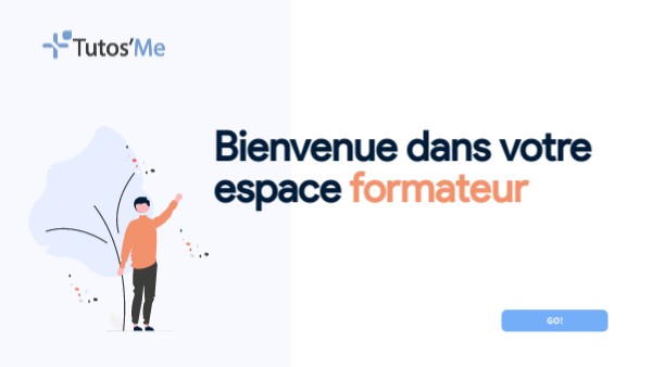 Tutos'Me - Espace formateur | Genially