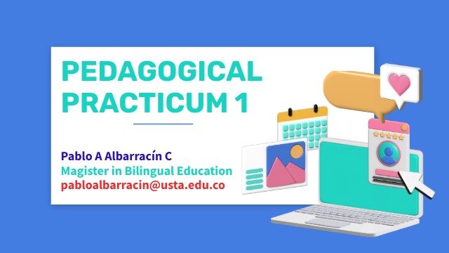 PEDAGOGICAL PRACTICUM 1