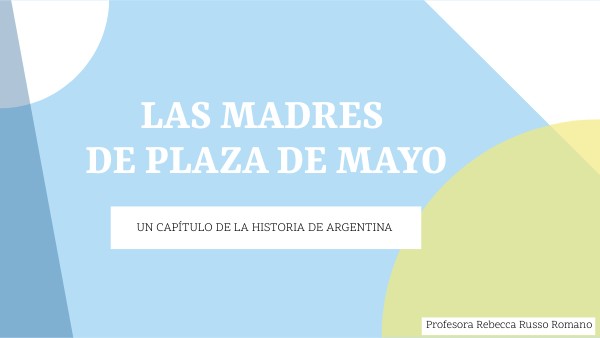 Madres de Plaza de Mayo | Genially
