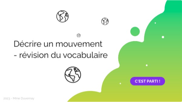 Décrire un mouvement | Genially
