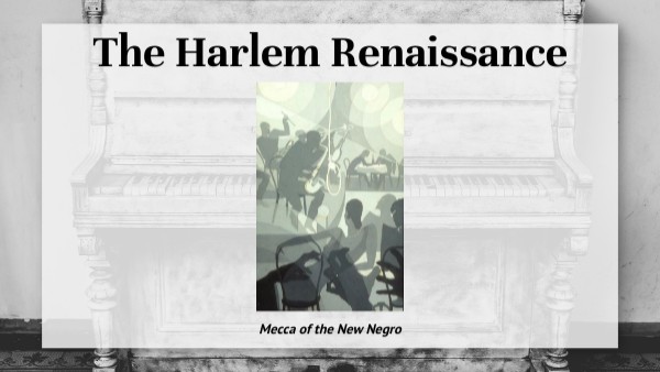 The Harlem Renaissance | Genially