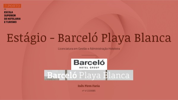 Apresentação Relatório de Estágio - Barceló Playa Blanca, Inês Faria ...