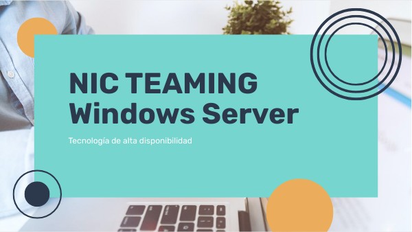 NIC Teaming | Genially