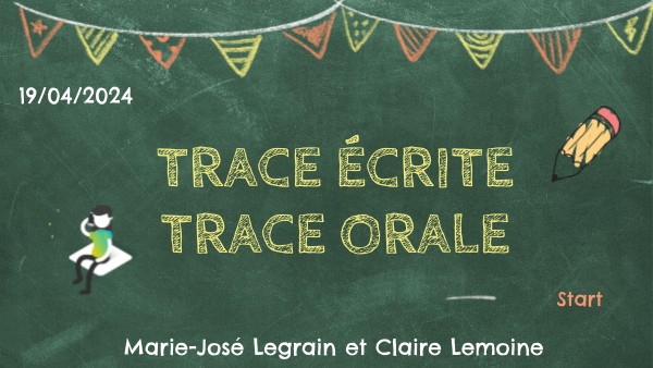 stage trace écrite trace orale original | Genially