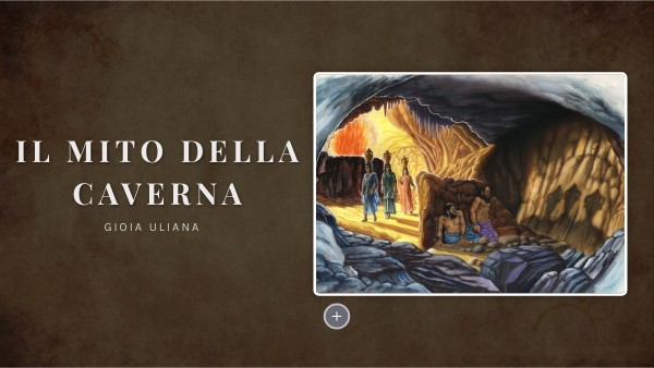 IL MITO DELLA CAVERNA