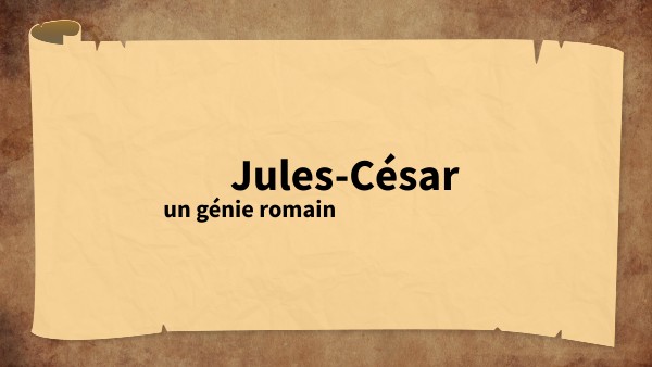 Copy - exposé Jules-César | Genially