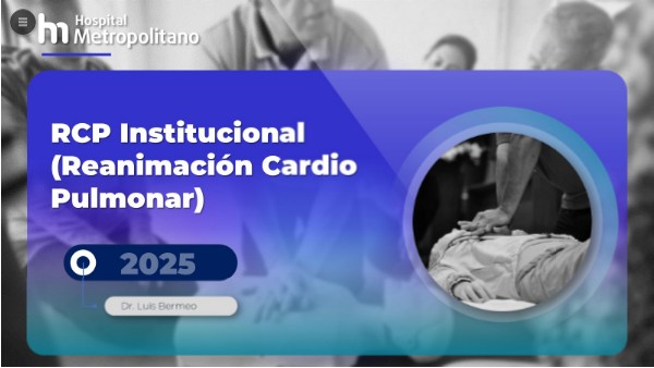 RCP Institucional (Reanimación Cardio Pulmonar) | Genially