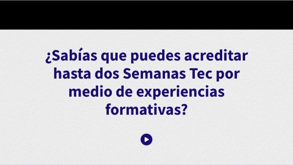 Microcertificados - Semanas Tec | Genially