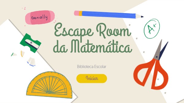 ESCAPE ROOM da Matemática | Genially